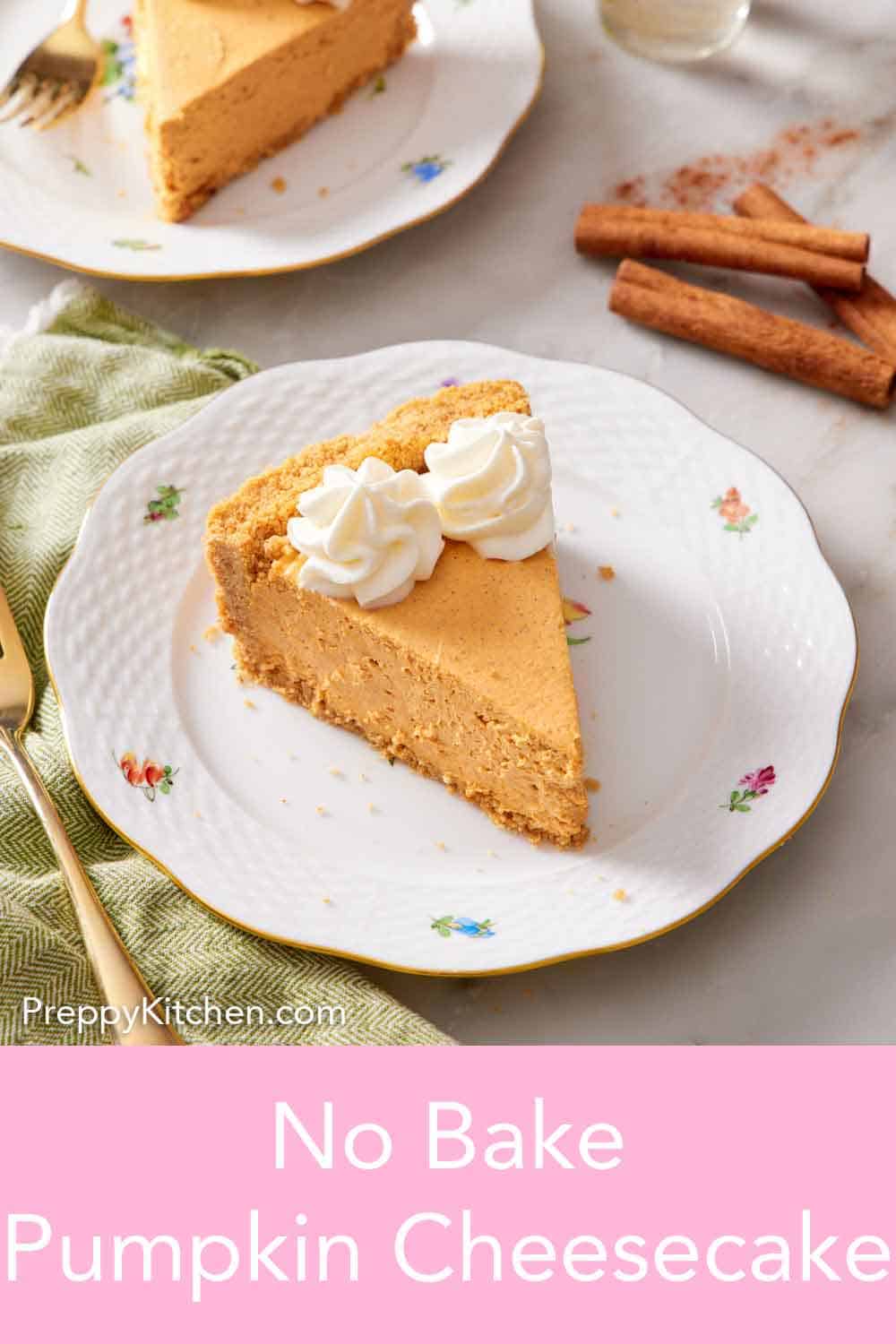 No Bake Pumpkin Cheesecake - Preppy Kitchen