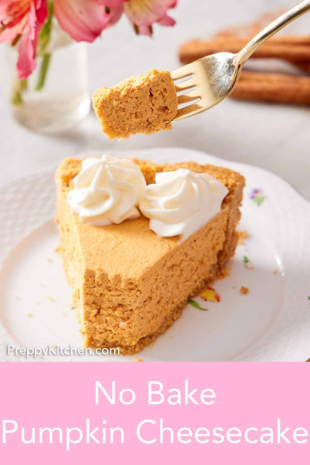 No Bake Pumpkin Cheesecake - Preppy Kitchen