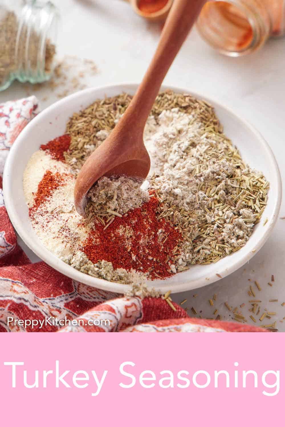 Turkey Seasoning Recipe - Preppy Kitchen