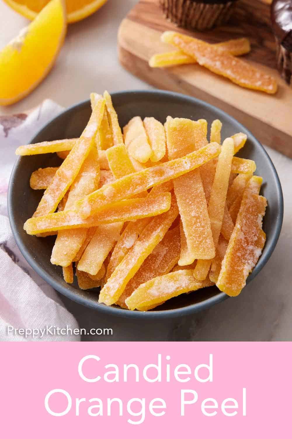Candied Orange Peel - Preppy Kitchen