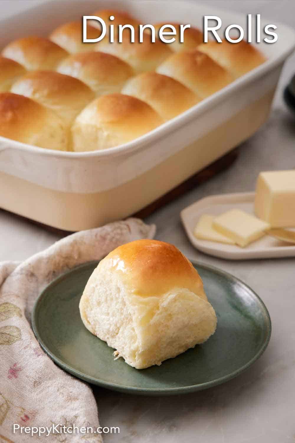Homemade Dinner Rolls Recipe - Preppy Kitchen