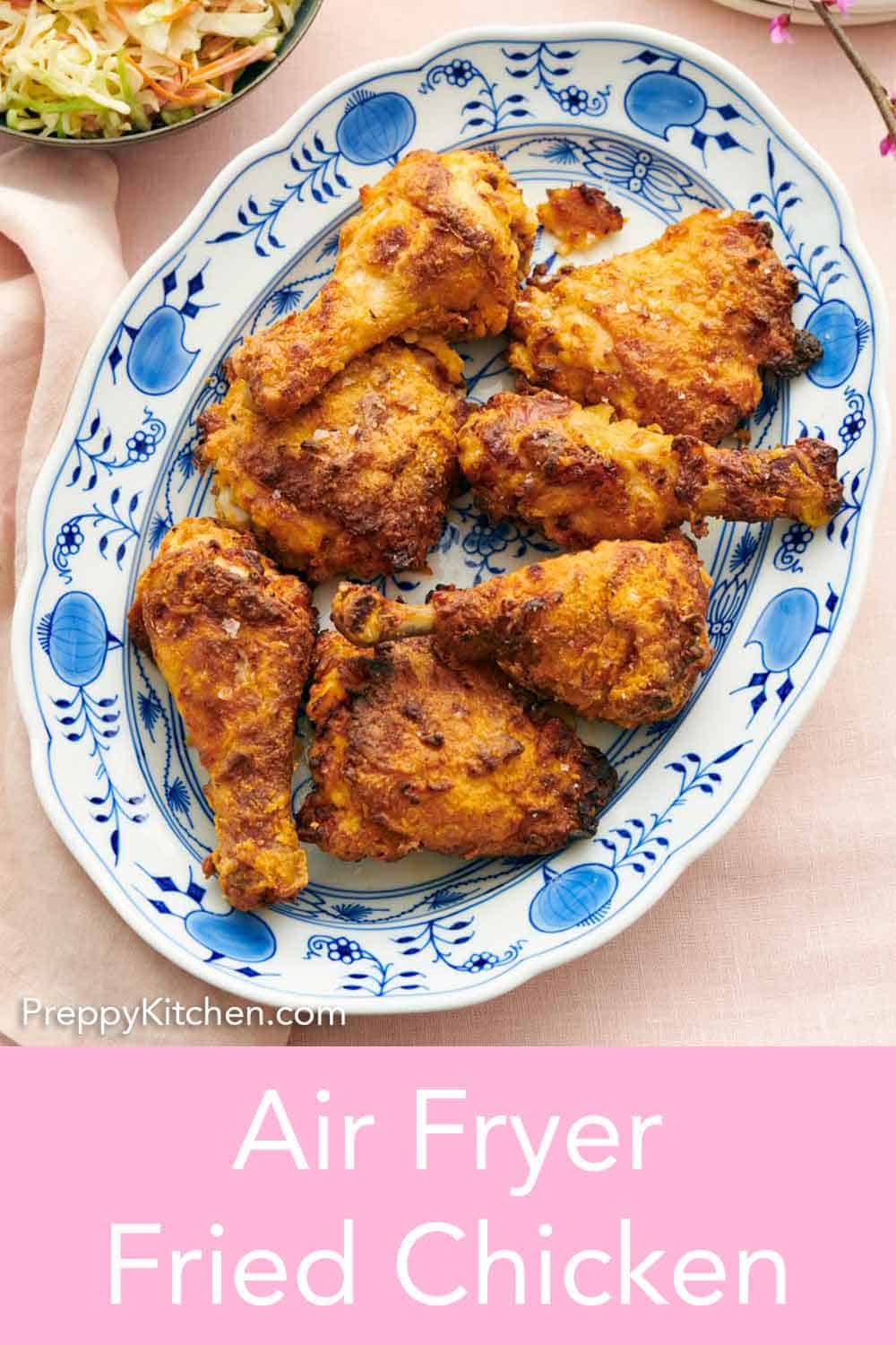 Air Fryer Fried Chicken (Crispy!) - Preppy Kitchen