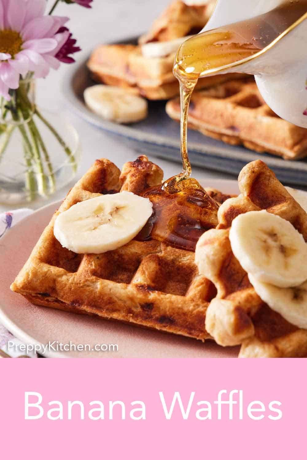 Banana Waffles Recipe - Preppy Kitchen
