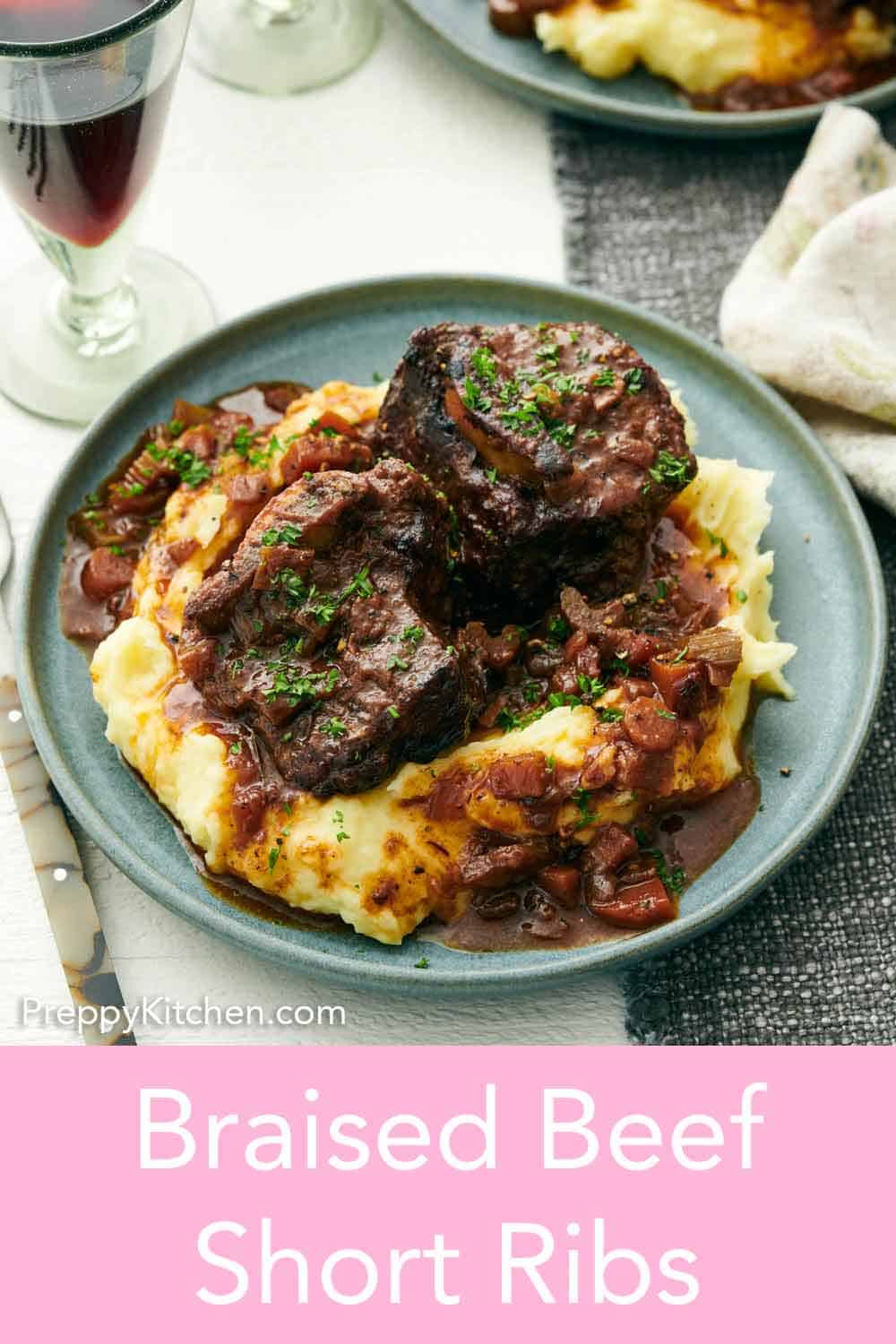 Braised Beef Short Ribs - Preppy Kitchen