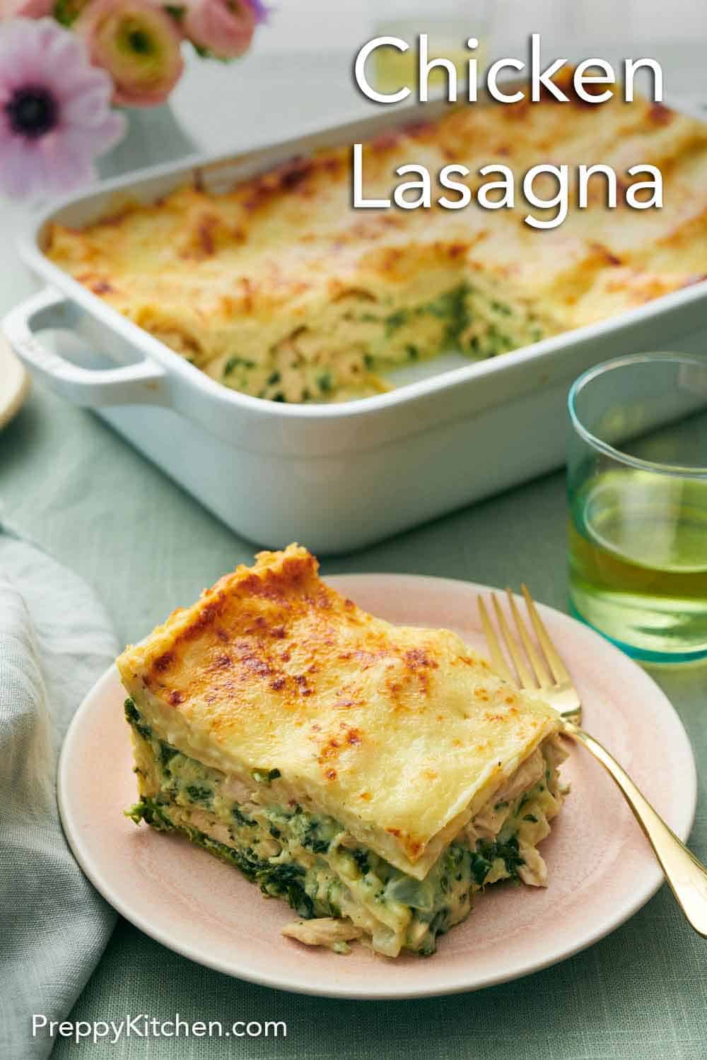 Chicken Lasagna Recipe - Preppy Kitchen