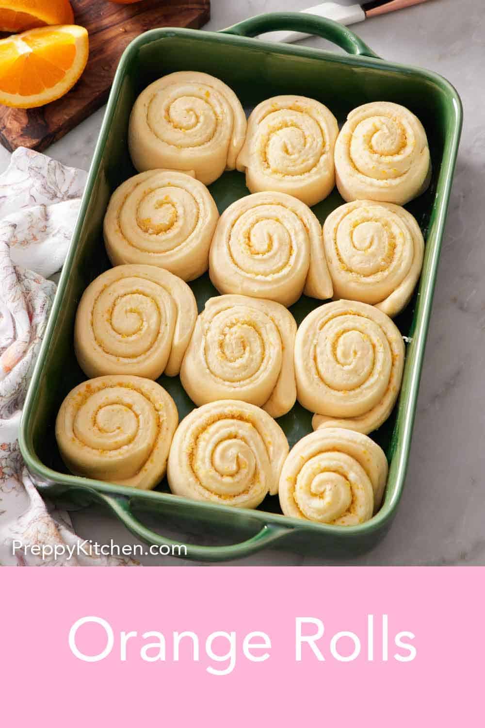Homemade Orange Rolls - Preppy Kitchen