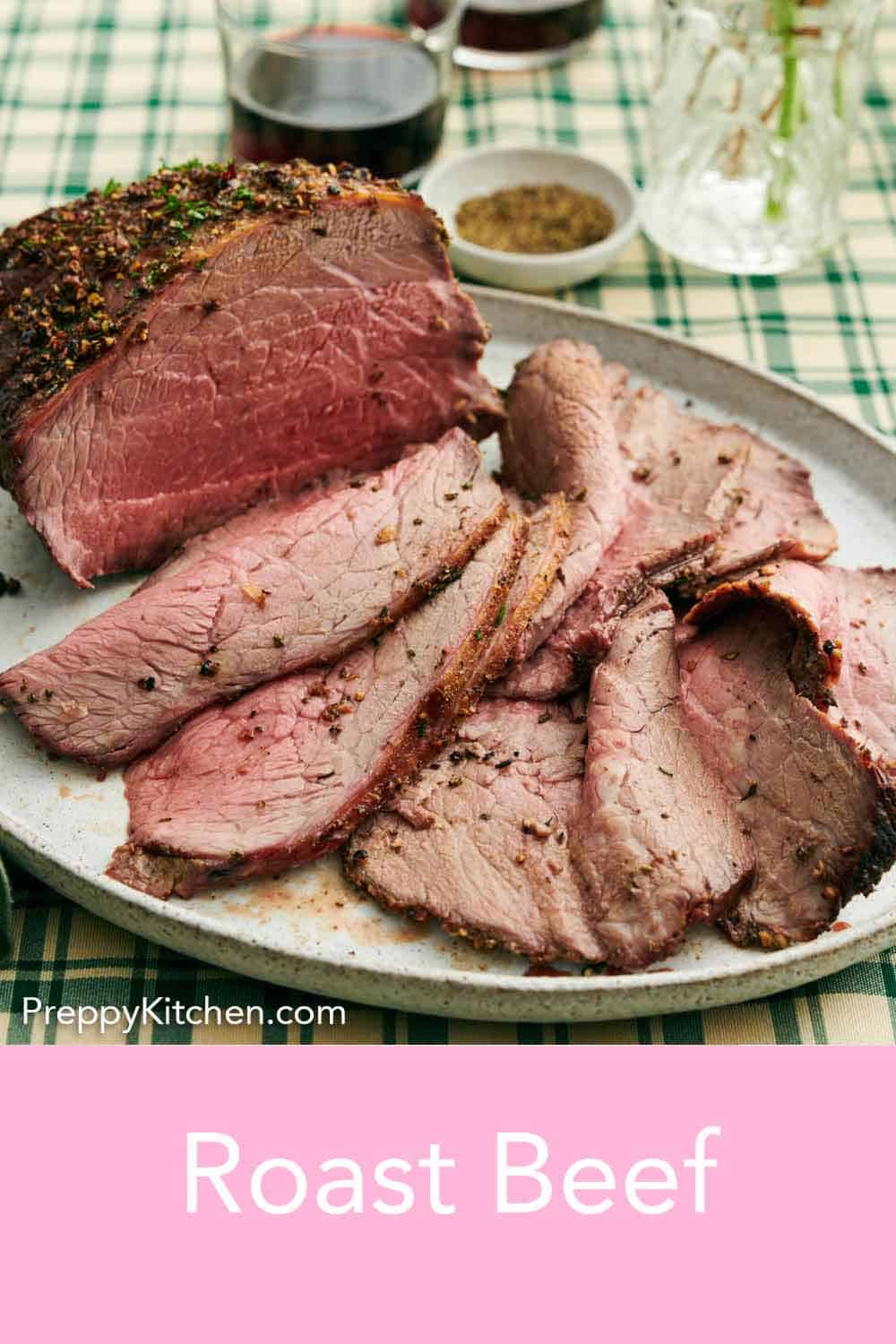 Roast Beef Recipe - Preppy Kitchen
