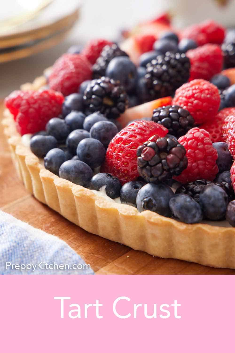 Sweet Tart Crust Recipe - Preppy Kitchen