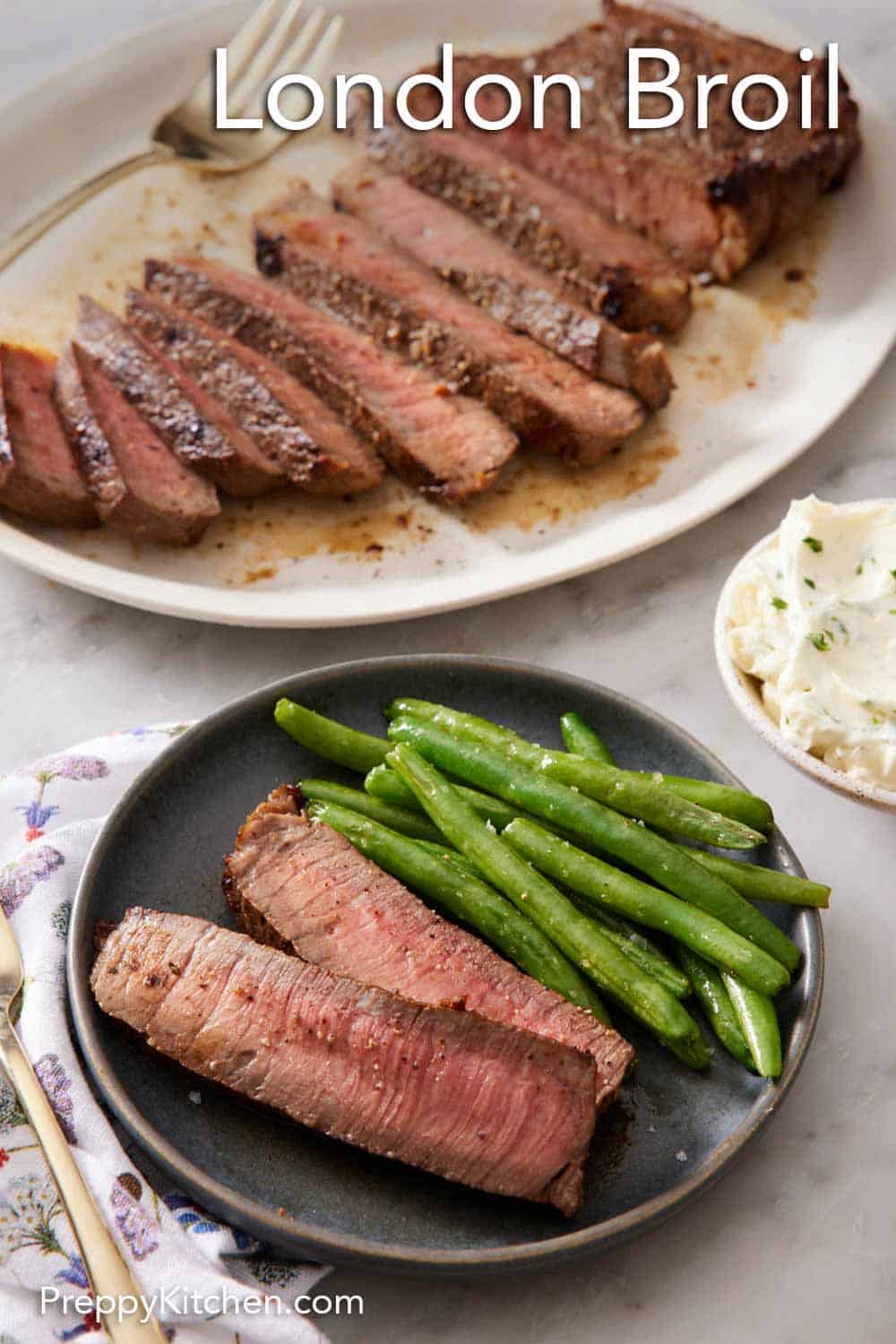 London Broil Recipe - Preppy Kitchen