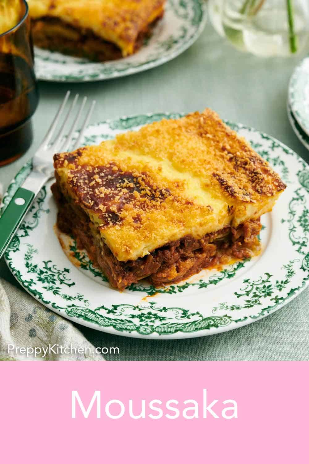 Greek Moussaka Recipe - Preppy Kitchen