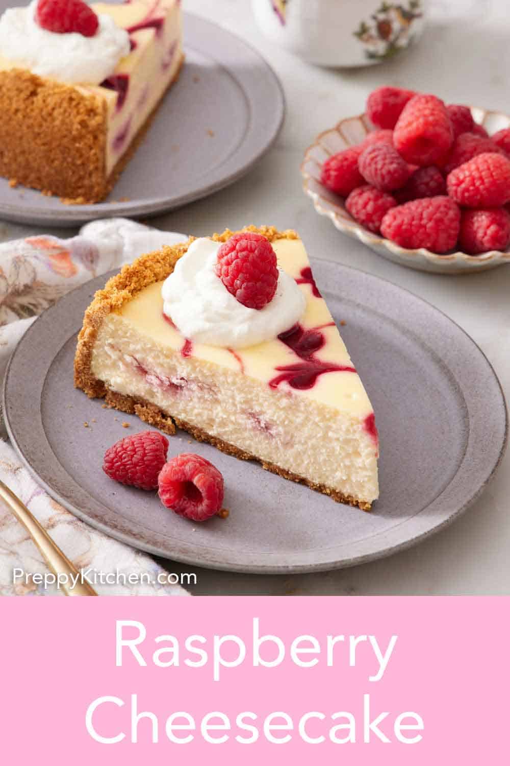 Raspberry Cheesecake Recipe - Preppy Kitchen