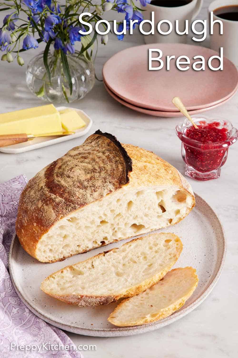 A Beginner’s Sourdough Bread Recipe - Preppy Kitchen