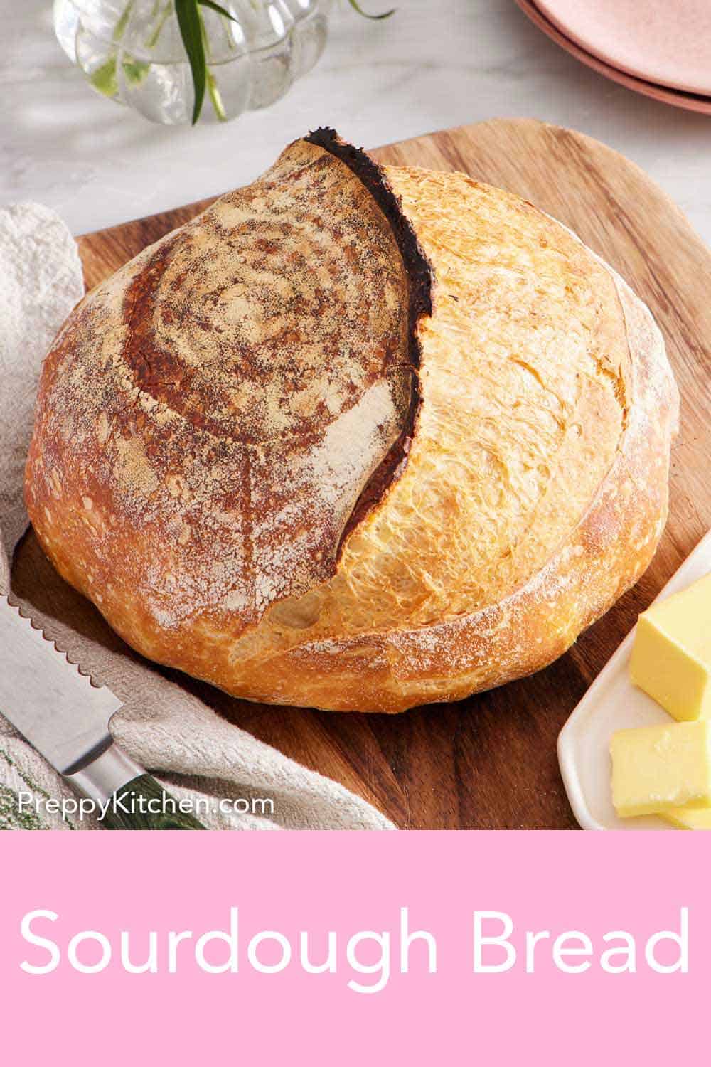 A Beginner’s Sourdough Bread Recipe - Preppy Kitchen