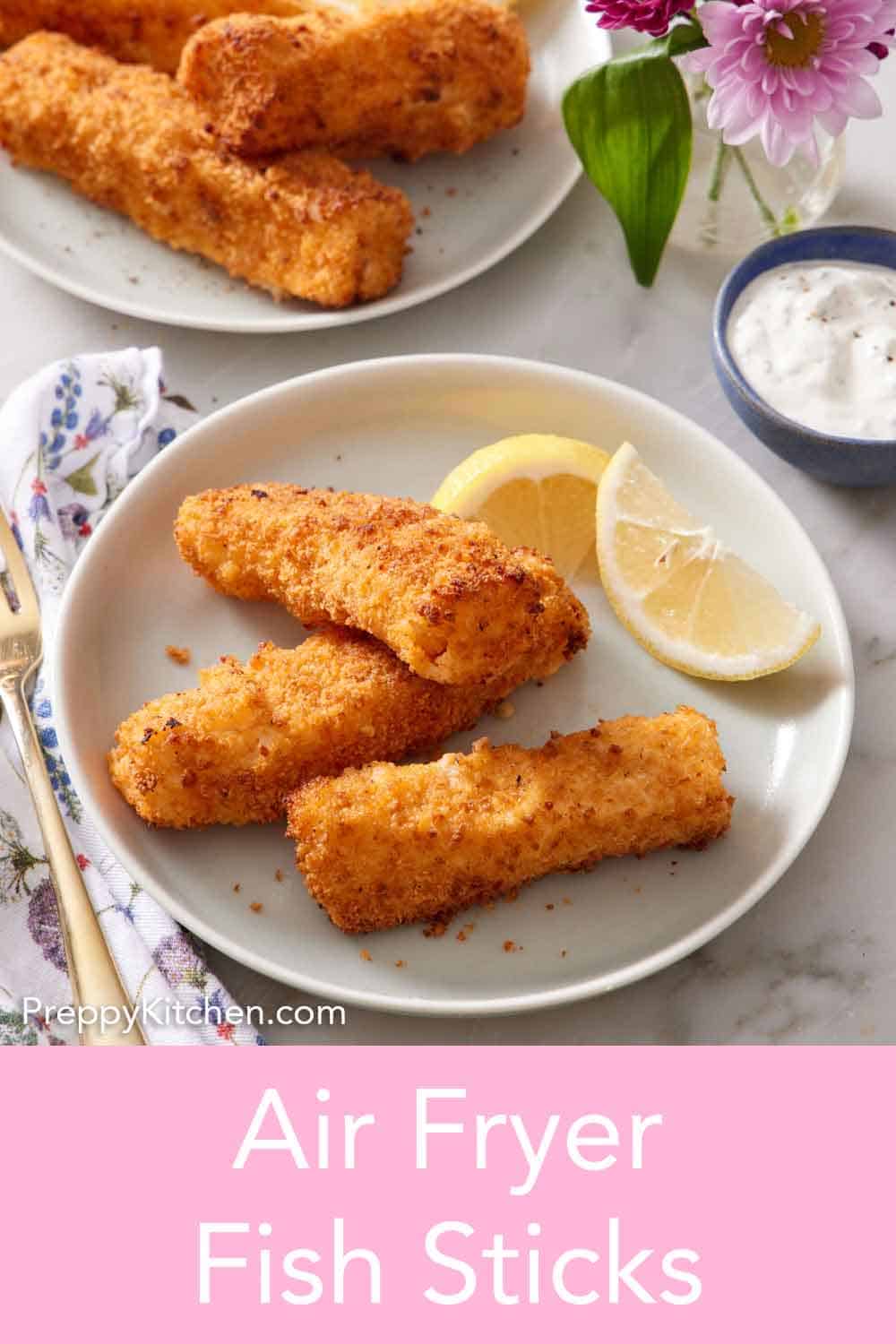 Air Fryer Fish Sticks - Preppy Kitchen