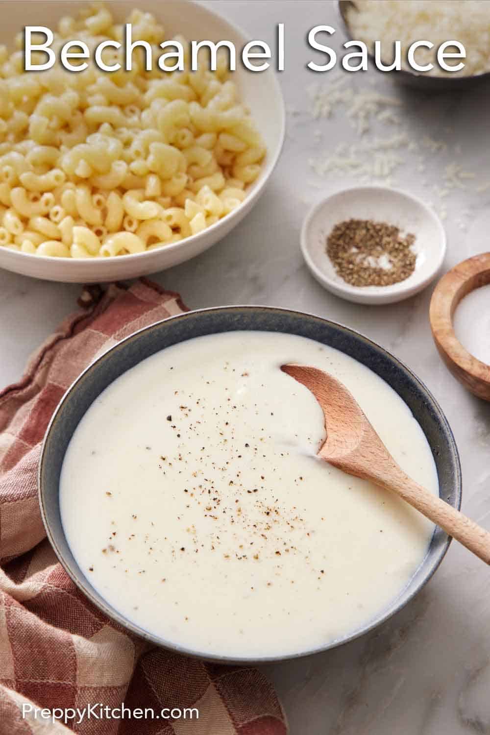 Béchamel Sauce Recipe - Preppy Kitchen