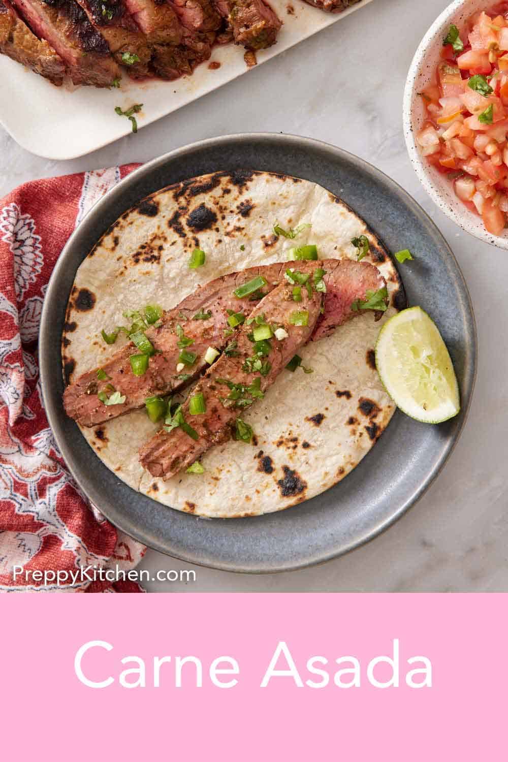 Carne Asada Recipe - Preppy Kitchen