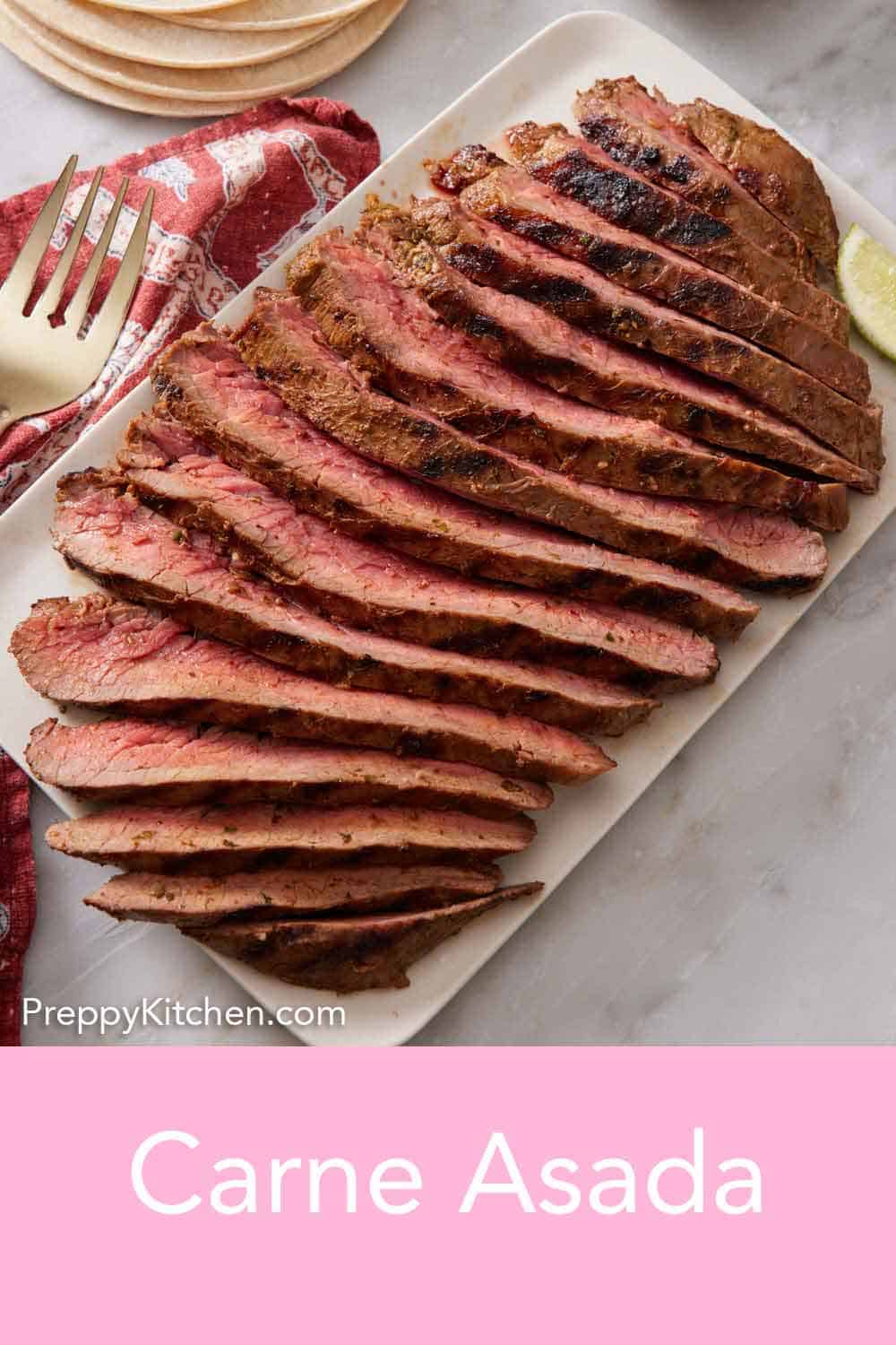Carne Asada Recipe - Preppy Kitchen