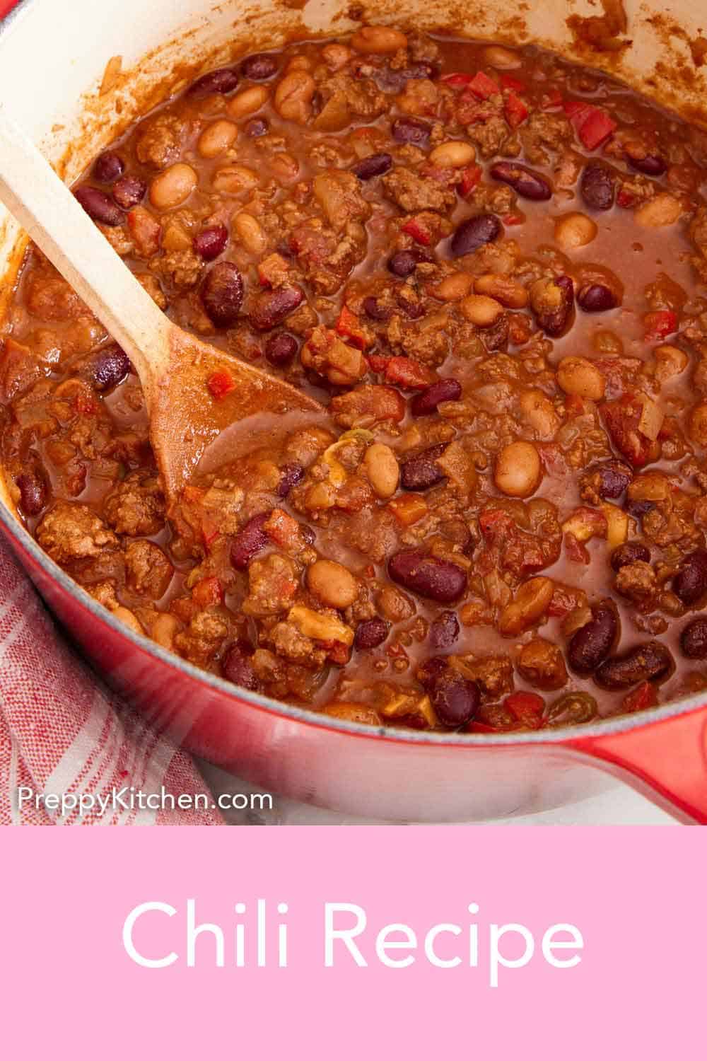 Homemade Chili Recipe - Preppy Kitchen