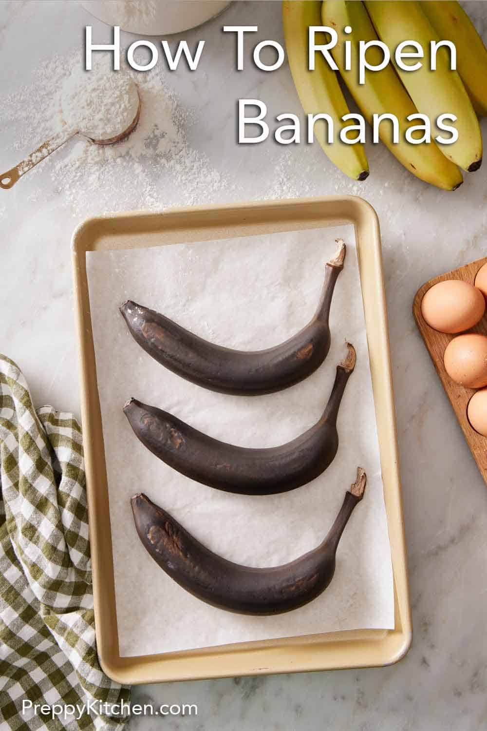 How To Quickly Ripen Bananas - Preppy Kitchen