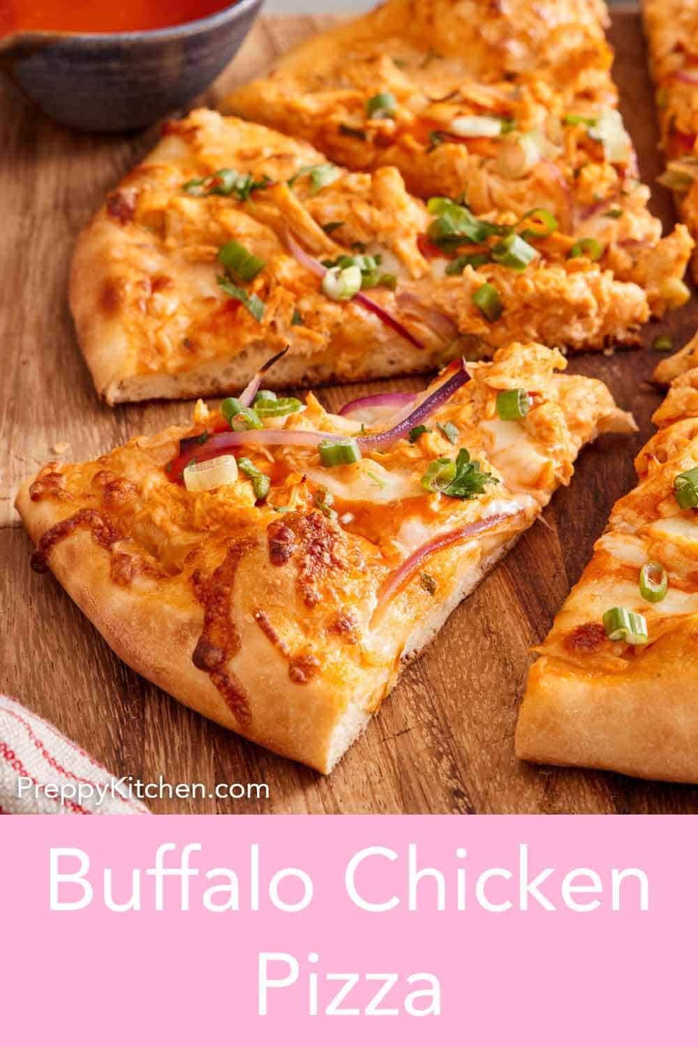 Buffalo Chicken Pizza Recipe - Preppy Kitchen