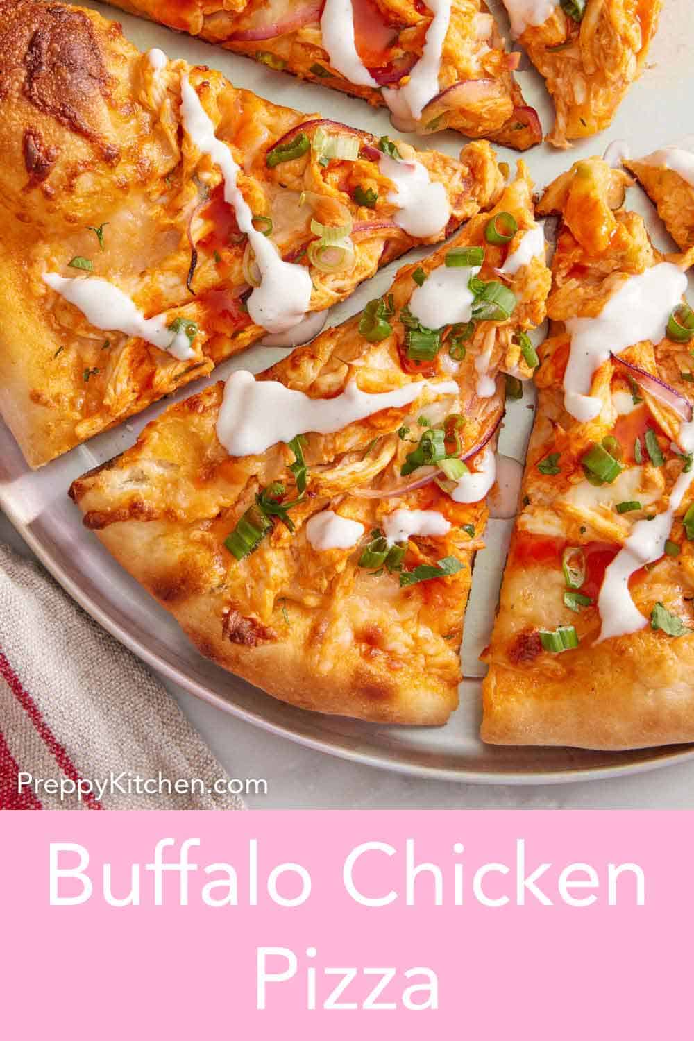Buffalo Chicken Pizza Recipe - Preppy Kitchen