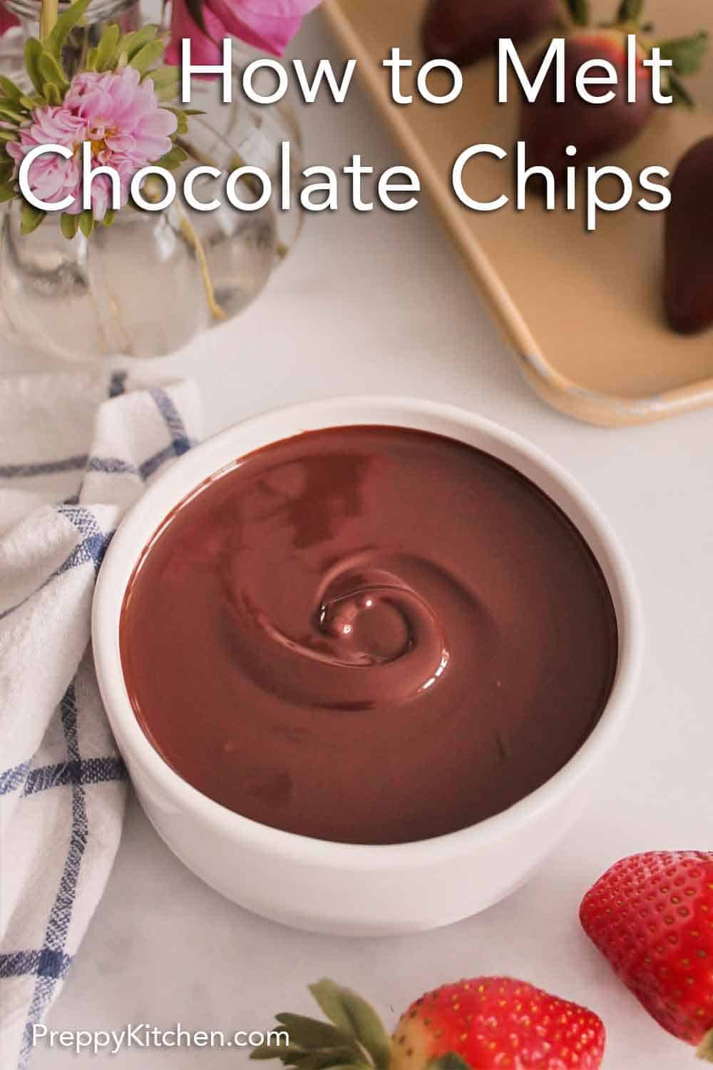 How To Melt Chocolate Chips (Microwave & Stove-top) - Preppy Kitchen