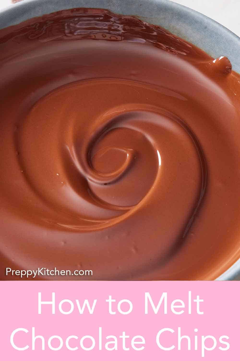 How To Melt Chocolate Chips (Microwave & Stove-top) - Preppy Kitchen