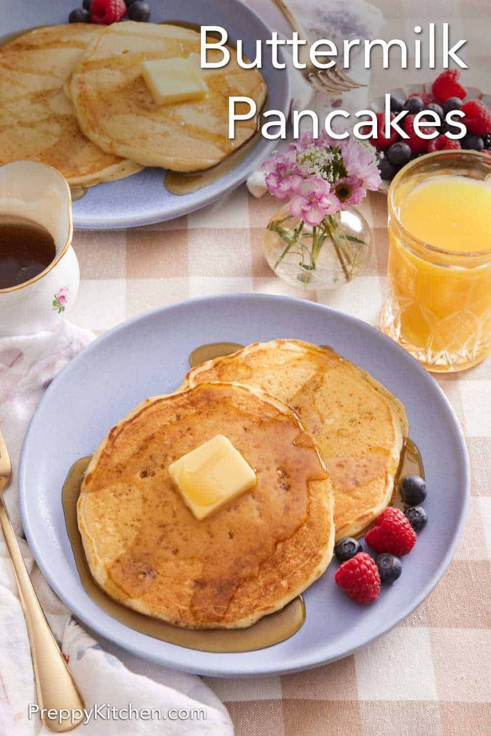 Best Buttermilk Pancakes Recipe - Preppy Kitchen