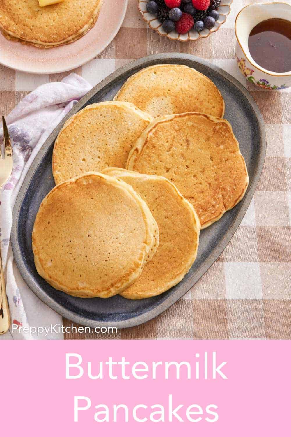 Best Buttermilk Pancakes Recipe - Preppy Kitchen