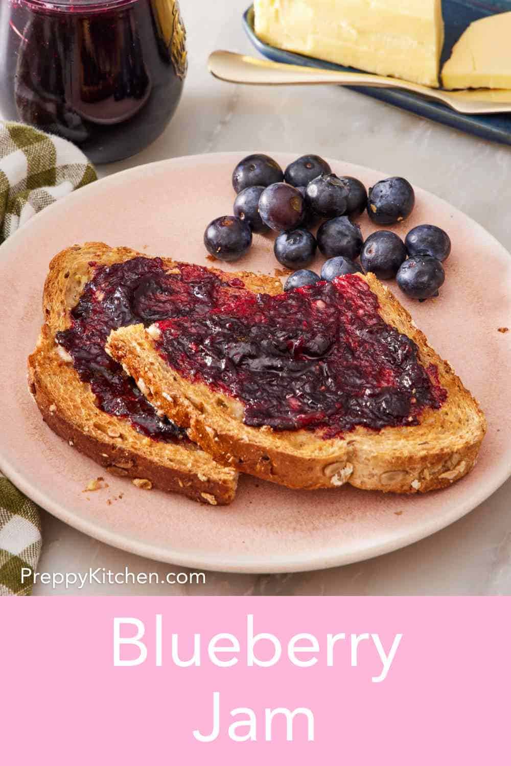 Easy Blueberry Jam Recipe - Preppy Kitchen