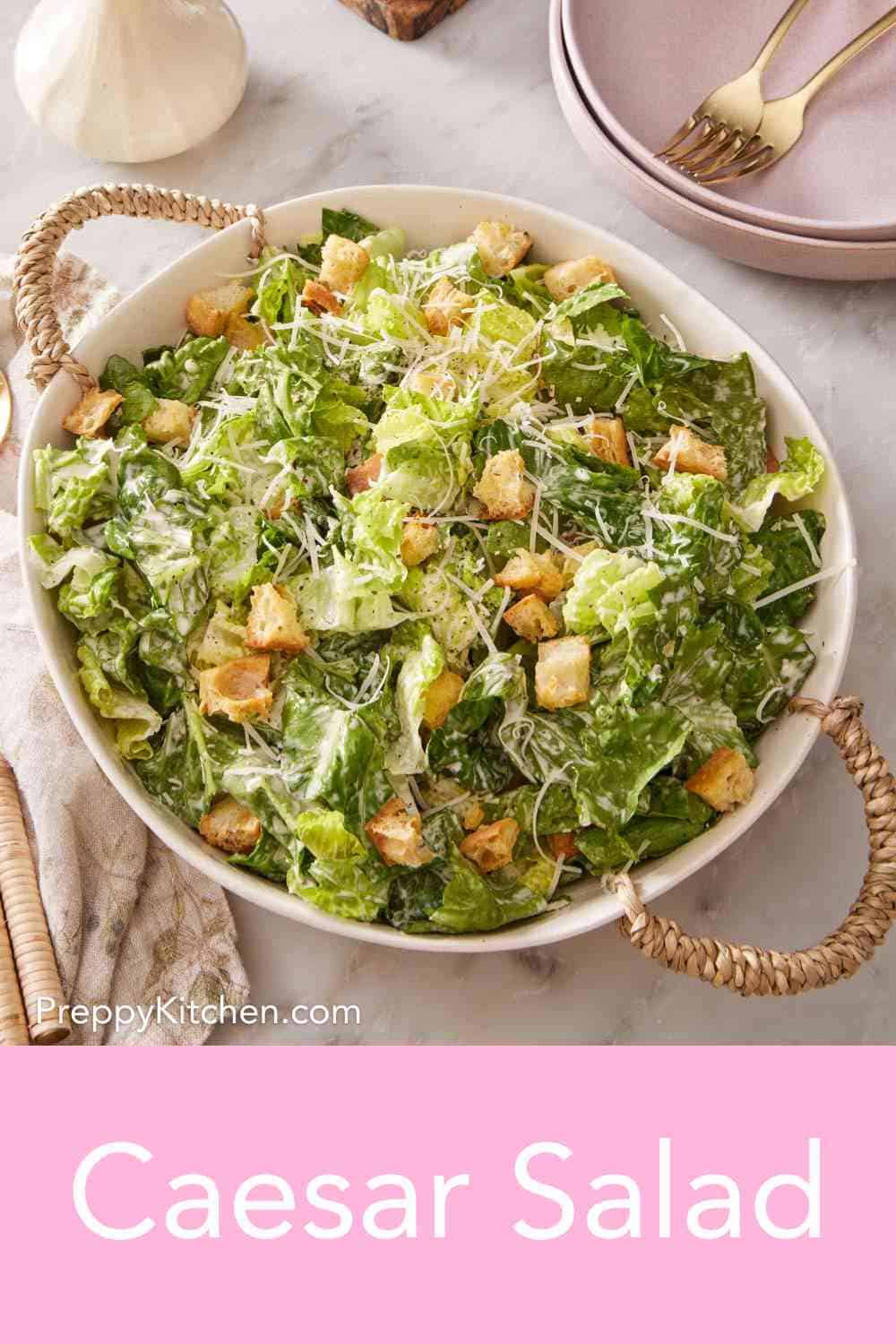 Caesar Salad Recipe - Preppy Kitchen