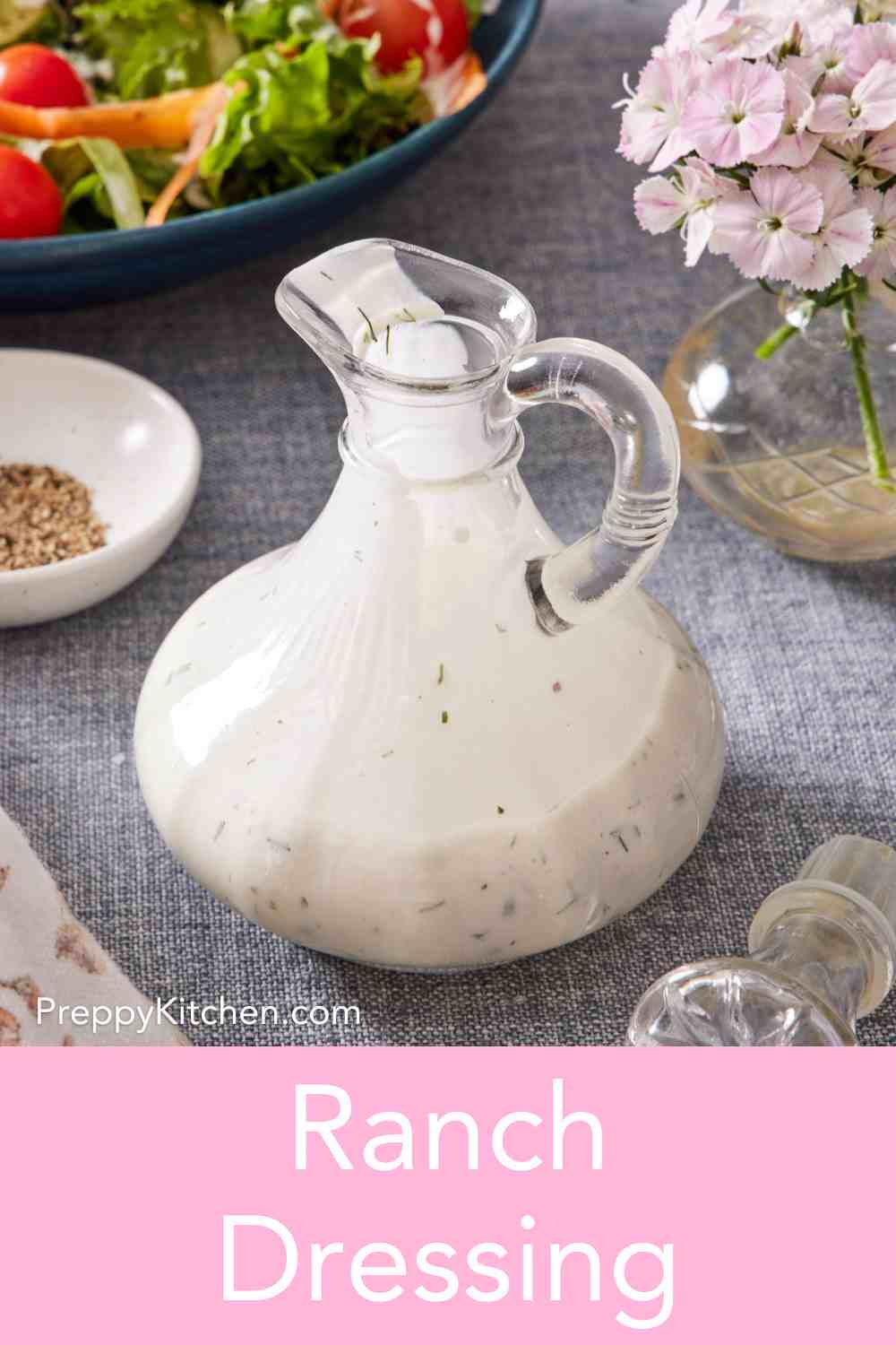 Homemade Ranch Dressing Recipe - Preppy Kitchen
