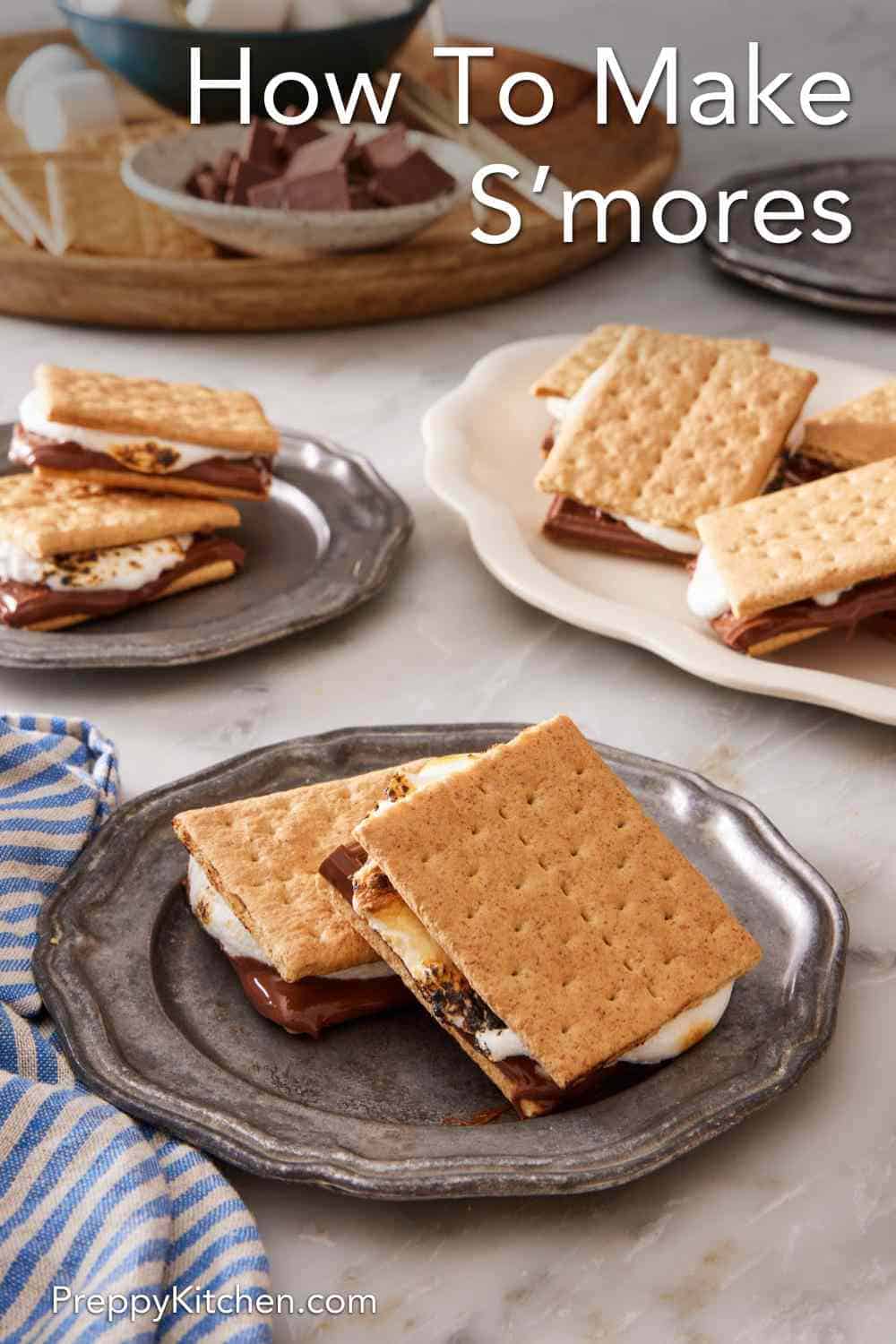 How To Make How To Make S’mores - Preppy Kitchen