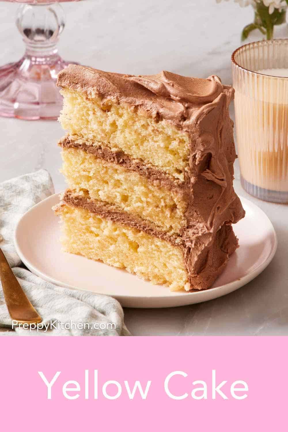 The Best Yellow Cake Recipe - Preppy Kitchen